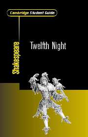 Cambridge Student Guide to Twelfth Night (Cambridge Student Guides) [R ...
