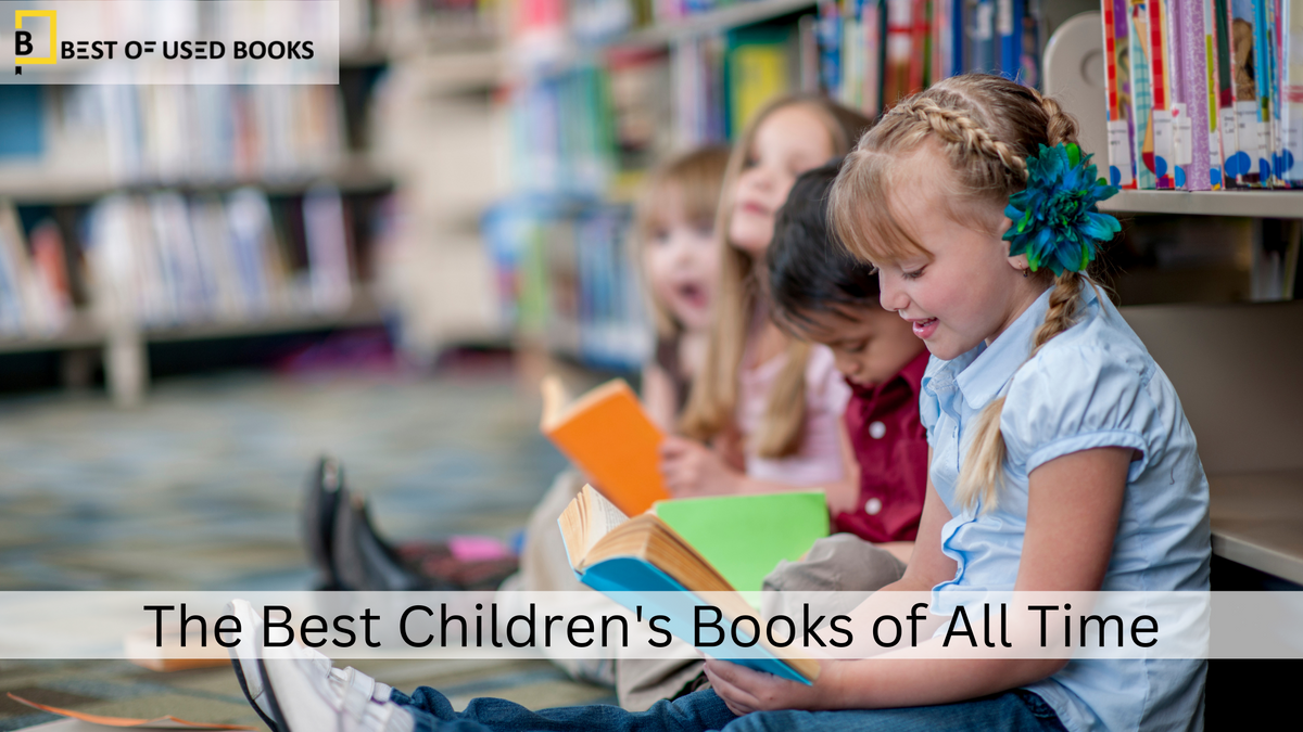 The Best Children's Books of All Time – Best Of Used Books