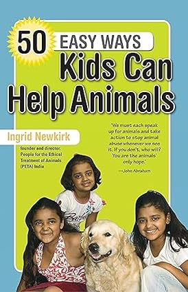 50 Easy Ways Kids Can Help Animals – Best Of Used Books