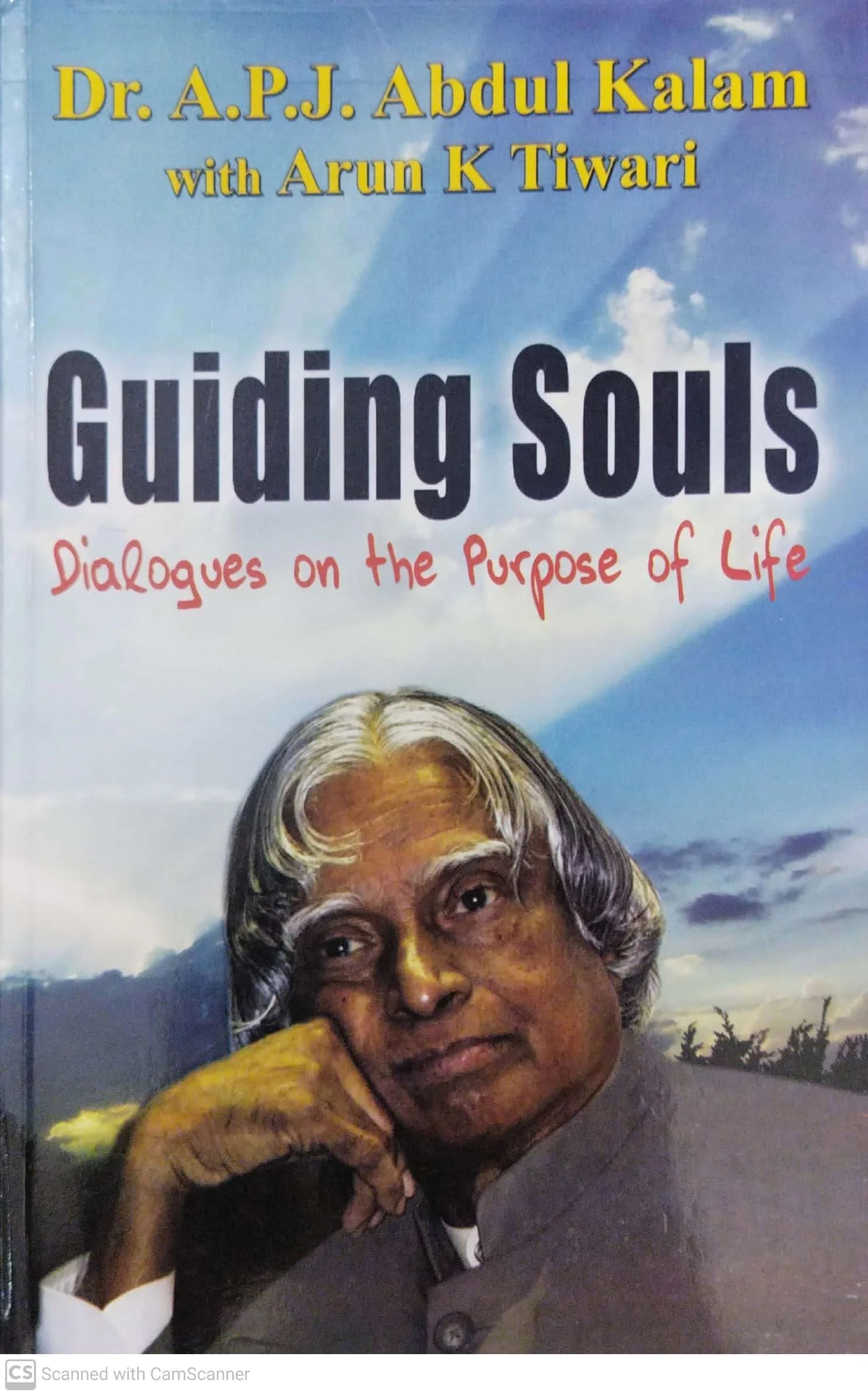 Guiding Souls : Dialogues on the Purpose of Life by DR APJ ABDUL KALAM ...