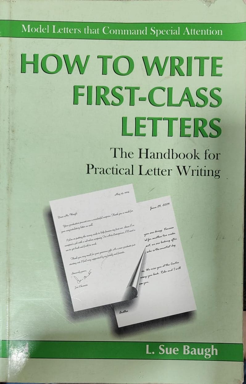 How to Write First-Class Letters by L Sue Baugh [rare books] – Best Of ...