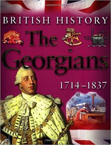 The Georgians 1714-1837 (British History) – Best Of Used Books