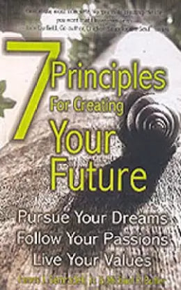 7 Principles for Creating Your Future – Best Of Used Books