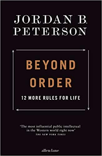Beyond Order: 12 More Rules for Life – Best Of Used Books