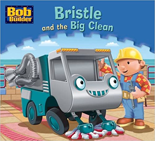 Bristle and the Big Clean (Bob the Builder) – Best Of Used Books