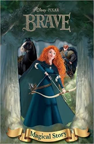 Disney Brave (Disney Pixar Brave) [HARDCOVER] [MAGICAL STORIES] – Best ...