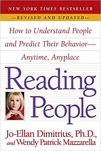 Reading People: How to Understand People and Predict Their Behavior--A ...