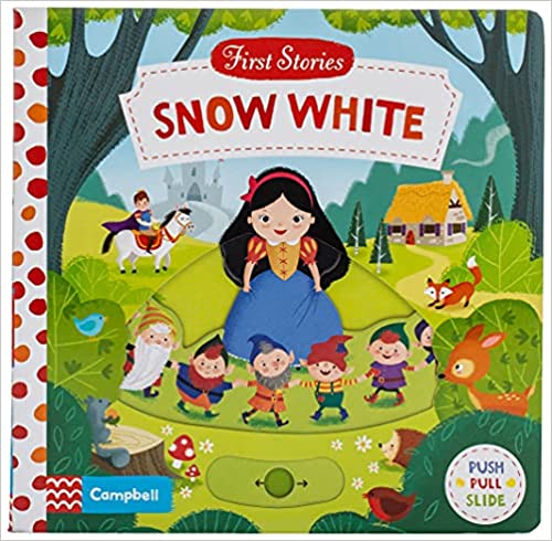 Snow White (Campbell First Stories) (Pull, Push & Slide) Board book ...