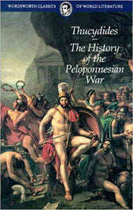 The History of the Peloponnesian War (Wordsworth Classics of World Lit ...
