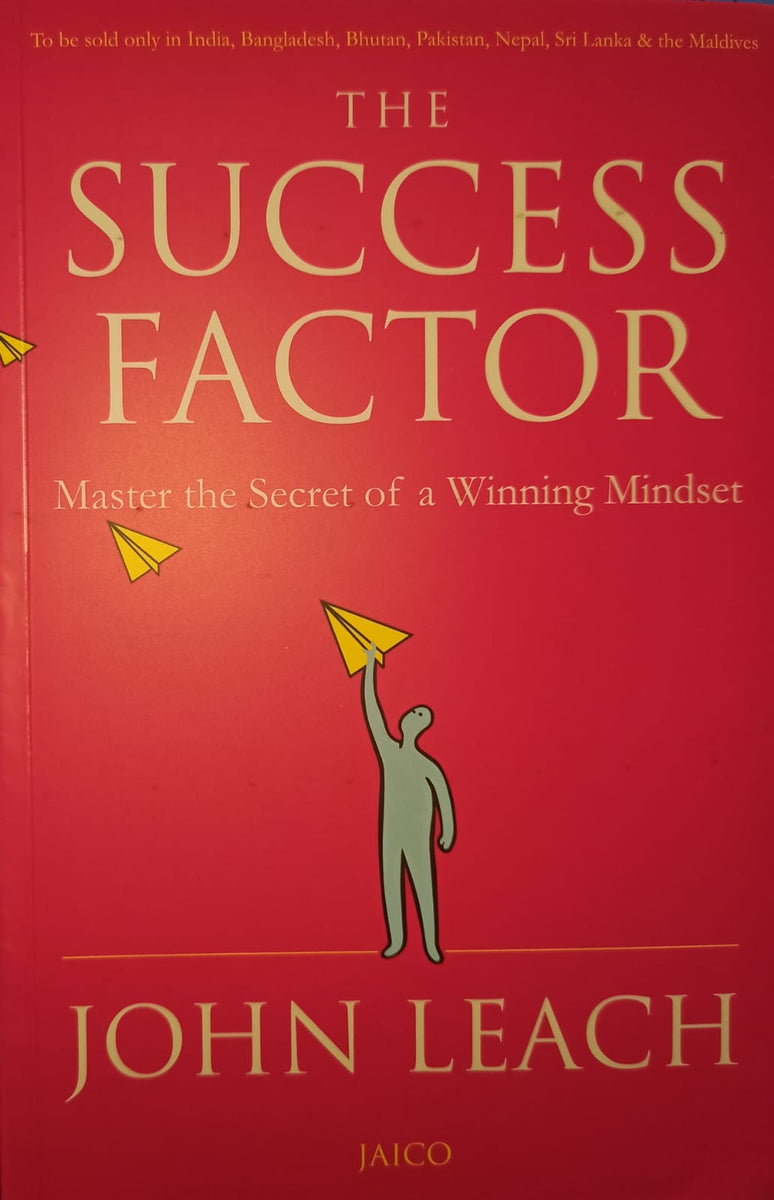 The Success Factor: Master the Secret of a Winning Mindset – Best Of ...