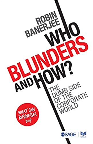 Who Blunders and How: The Dumb Side of the Corporate World – Best Of ...